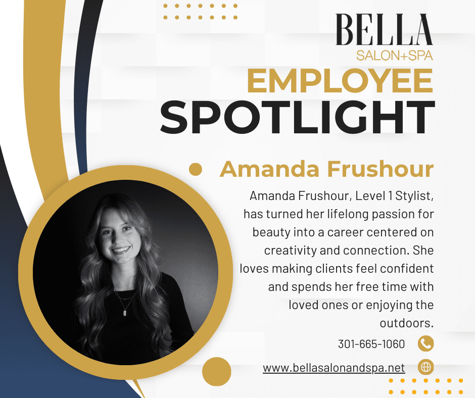 Stylist Spotlight! - Bella Salon and Spa