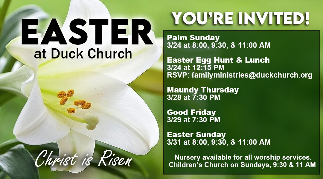 Easter Week at Duck Church - Duck Church