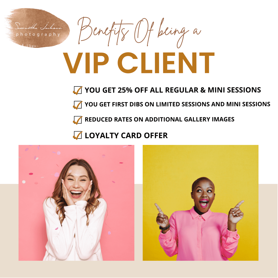 How to Become a VIP Client with Samantha Jackson Photography - Samantha ...
