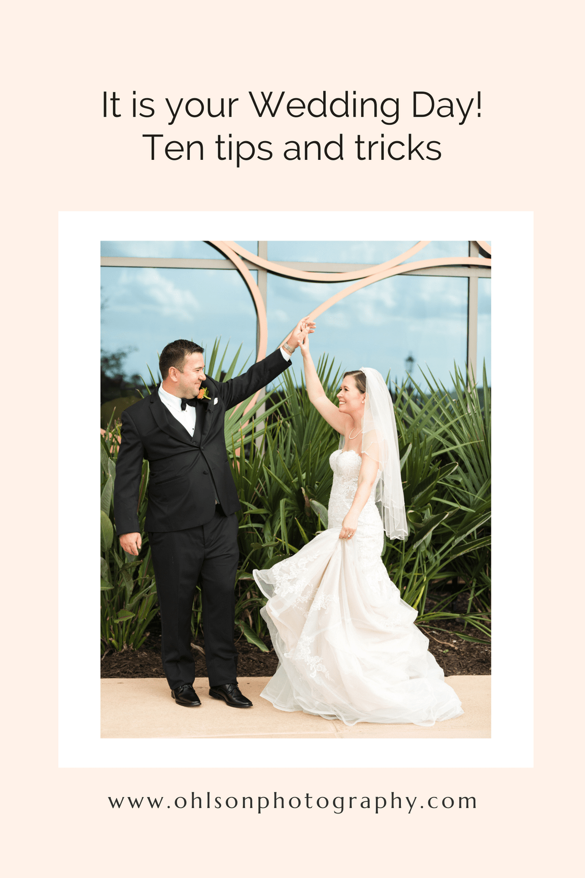 It is your wedding day: Ten tips and tricks